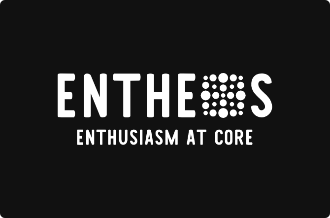 Entheos – Enthusiasm at core